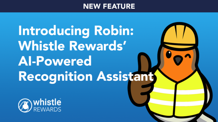 Whistle Rewards’ New AI-Powered Recognition Assistant